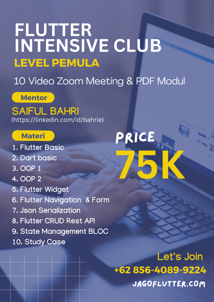 Flutter Intensive Club FIC Batch 4 – Level Pemula – Jago Flutter Flutter Intensive Club FIC Batch 4 – Level Pemula – Jago Flutter
