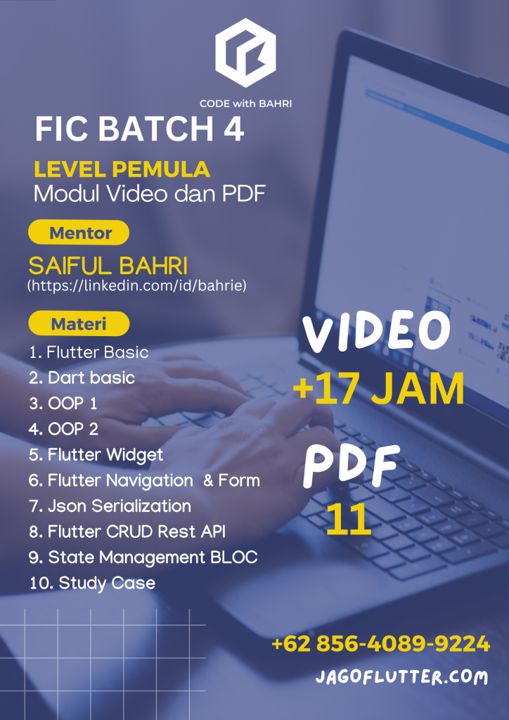 PROMO 109K FIC Batch 4 – Full Flutter Basic – Level Pemula Promo sampai ... PROMO 109K FIC Batch 4 – Full Flutter Basic – Level Pemula Promo sampai ...